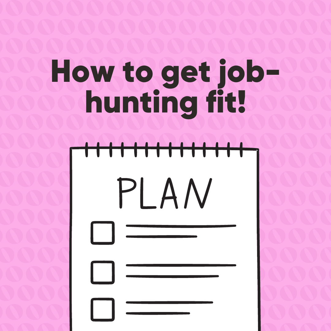 Part 1: Get job-hunting fit – Before you start looking - Powrsuit